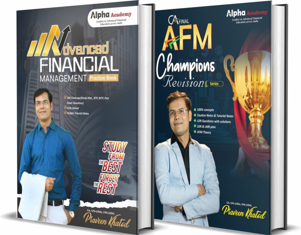 Advanced Financial Management (AFM) Practice Books + AFM Champions Revision Book By CA, CFA(USA ...